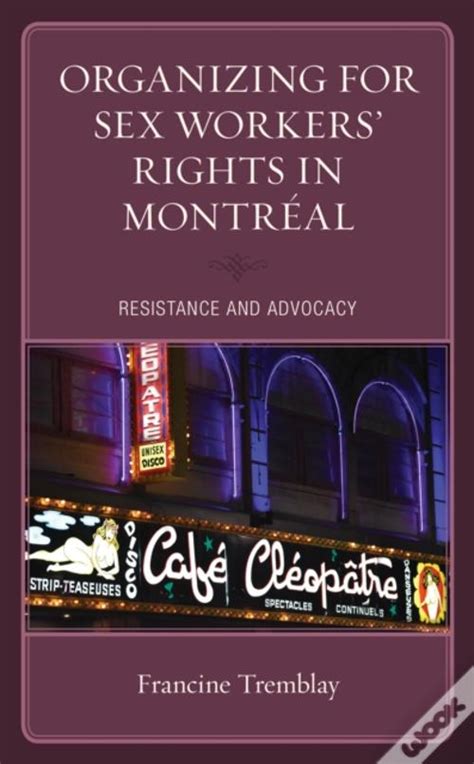 Organizing For Sex Workers Rigcb De Francine Concordia University