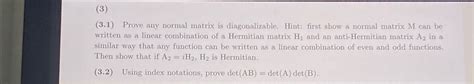 331 ﻿prove Any Normal Matrix Is Diagonalizable