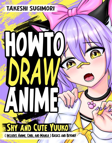 Buy How To Draw Anime Shy And Cute Yuuko Includes Anime Chibi And