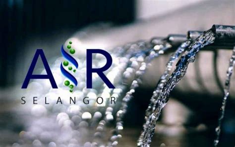 Air Selangor Calls For Water Tariff Adjustment Soonest