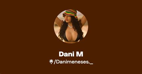 Dani M Official Tiktok Instagram Linktree