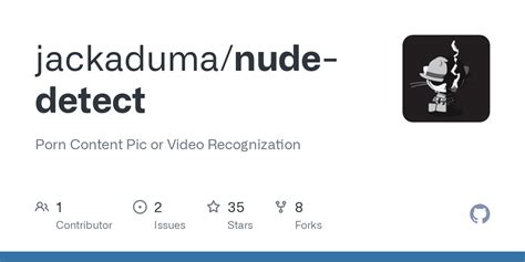 GitHub Jackaduma Nude Detect Porn Content Pic Or Video Recognization