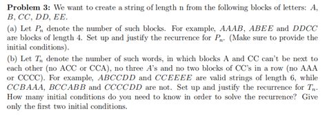 Solved Problem We Want To Create A String Of Length N Chegg