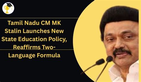 Tamil Nadu Cm Mk Stalin Launches New State Education Policy Reaffirms