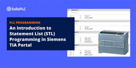 An Introduction To Statement List Stl Programming In Siemens Tia Portal
