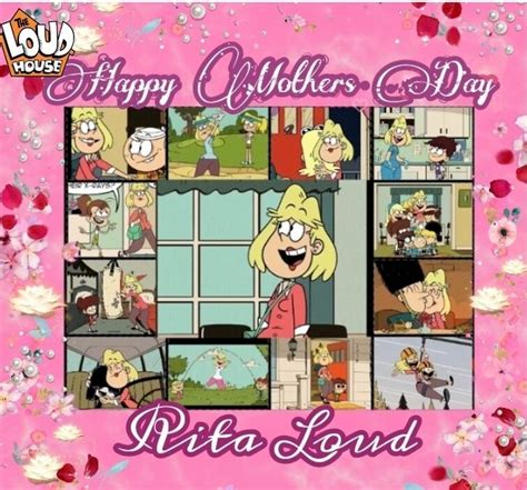 Rita Loud Mothers Day Posters And Collages Fandom