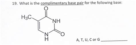 Solved What Is The Complimentary Base Pair For The Chegg
