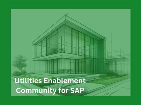 Utilities Enablement Community For Sap Ebnet Weg Zu Sap Utilities Core