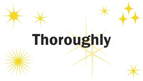 ｢徹底的に｣は英語で？｢thoroughly｣の使い方 えいごのこと