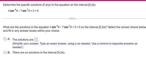 Solved Determine The Specific Solutions If Any To The