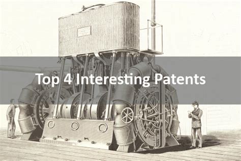 Top 4 Interesting Patents Patent Illustration Express