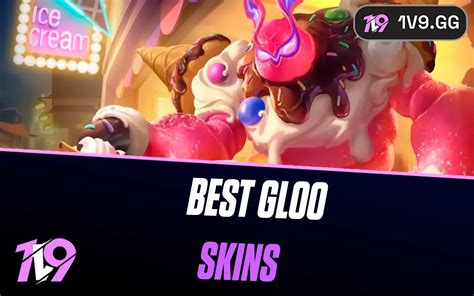 The Best Gloo Skins In Mobile Legends 1v9