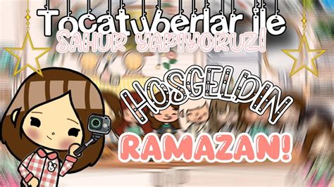 Tocatuberlar İle Sahur Yapiyoruzolaylar🙀toca Lİfe Mİa Youtube