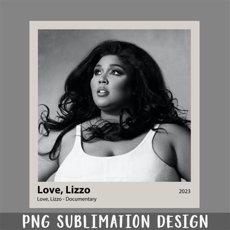 Love Lizzo Documentary Poster Png Download Inspire Uplift