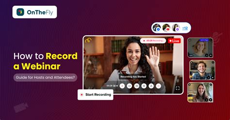 How To Record A Webinar An Ultimate Guide For Hosts And Attendees