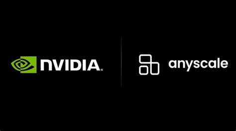 Nvidia Anyscale Llm X
