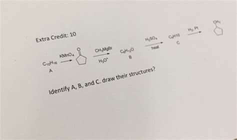 Solved Identify A B And C Draw Their Structures Chegg