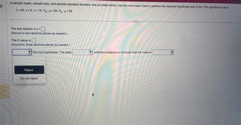Solved A Sample Mean Sample Size And Sample Standard Chegg Com