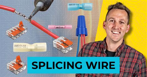 Splicing Wire 101 Exploristlife