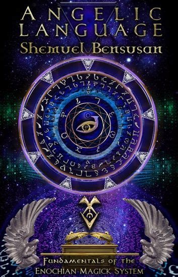 Buy Angelic Language Fundamentals Of The Enochian Magick System By