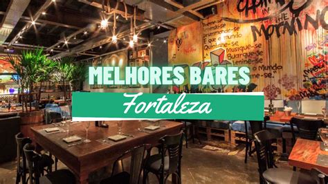 Melhores Bares em Fortaleza TOP 9 Opções Fantásticas 2025