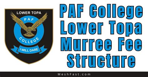 Paf College Lower Topa Fee Structure 2024 Murree