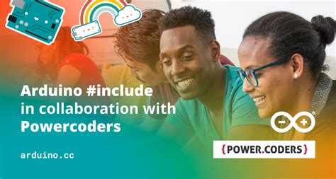 Powercoders And Arduino Include Promote Equal Opportunities