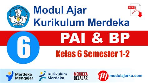 Modul Ajar Pai Dan Bp Kelas 6 Sd Kurikulum Merdeka Terbaru Dan Lengkap Modul Ajarku