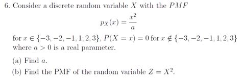 solved 6 consider a discrete random variable x with the pmf