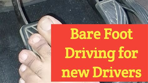 Barefoot Driving Tutorial Driving Training For Beginners Youtube