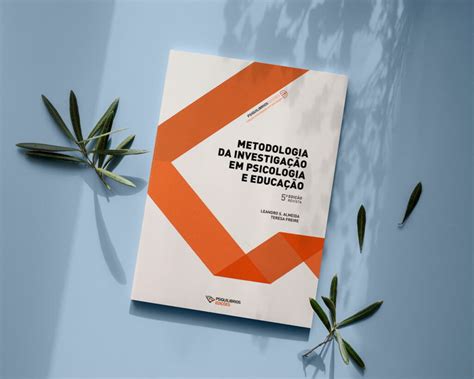 Metodologia Investigação Em Psicologia E Educação 5ª Edição Loja