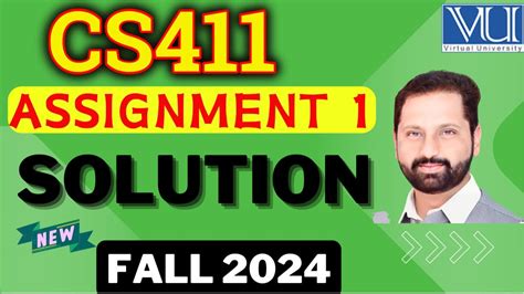CS411 Assignment Solution 1 FALL 2024 CS411 Assignment 1 Complete