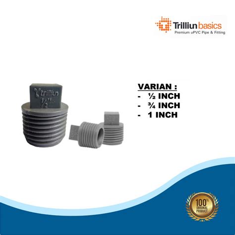 Jual Plug Tutup Kran Dop Drat Luar Pipa Pvc Trilliun 1 2 3 4 1 Inch Shopee Indonesia