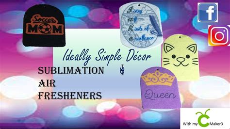 Sublimation Air Fresheners Youtube