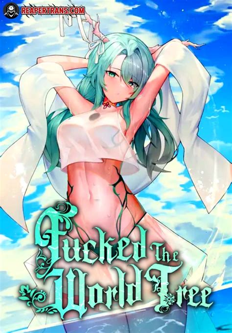อานการตน Fucked the World Tree แปลไทย Reapertrans Manga เวบอานมงงะออนไลนยอดนยม มงฮวา