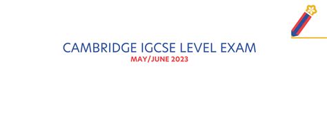 Igcse Exam May June 2023 English Learning Centre