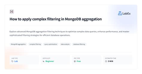 How To Apply Complex Filtering In Mongodb Aggregation Labex
