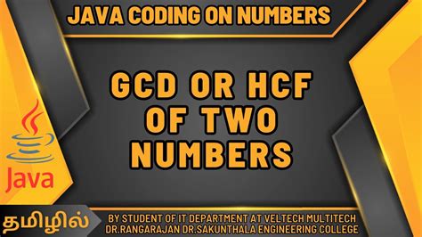 Gcd Or Hcf Of Two Numbers Using Java In Tamil Youtube