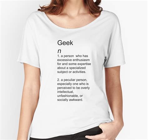 The Meaning Of Geek Womens Relaxed Fit T Shirts By Conn Z Redbubble