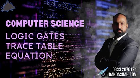 Computer Science Logic Gates Lecture 1 Youtube