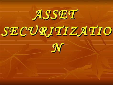 Asset Securitization
