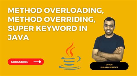 Method Overloading Method Overriding And Super Keyword Java
