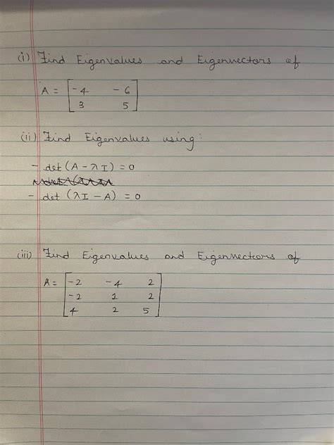 Solved I Find Eigenvalues And Eigennectors Of A Chegg Com
