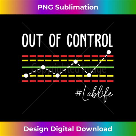 Scientist Chemistry Lover Lab Tech Qc Chart Out Of Control 1 Inspire