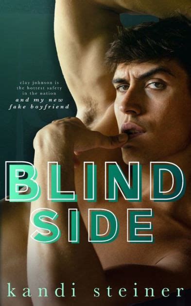 Blind Side By Kandi Steiner Paperback Barnes Noble