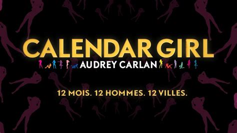 Dans Quel Ordre Lire La Saga Calendar Girl Daudrey Carlan Chronolivre