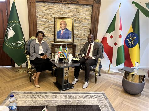 Burundi Embassy In Addis Ababa On Twitter Visite De Courtoisie De S E