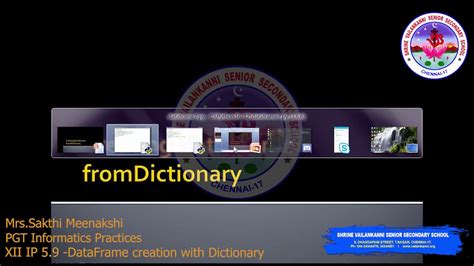 Svsss Xii Ip 59 Dataframe Creation With Dictionary Youtube