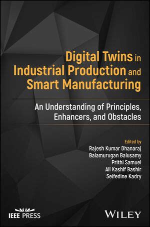 Digital Twins In Industrial Production And Smart Manufacturing An