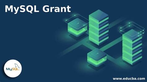 mysql grant how does mysql grant works with examples